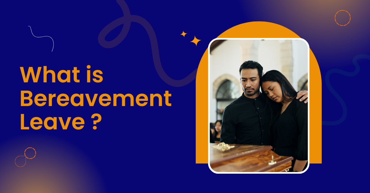 Bereavement Leave Meaning And Definition Guide Bereavement Leave Meaning And Definition Guide